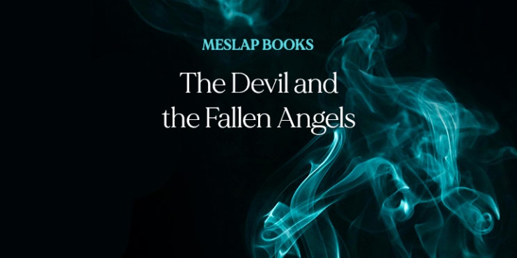 The Devil and the Fallen Angels : 네이버 블로그