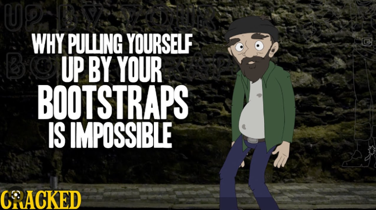 오늘의 영어표현(1865) Pull yourself up by your bootstraps : 네이버 블로그