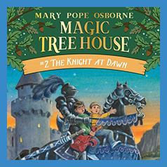 Magic Tree House, The Knight at Dawn 줄거리 : 네이버 블로그