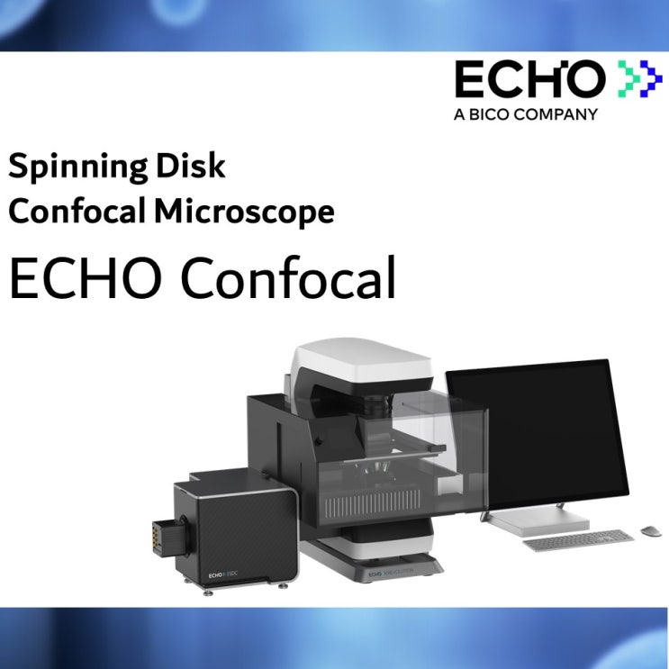 [ECHO] 공초점 현미경 ECHO Confocal [Spinning Disk Confocal Microscope] : 네이버 블로그