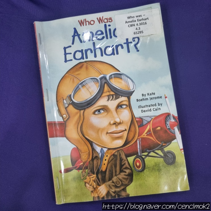 Who was Amelia Earhart? - Kate Boehm Jerome : 네이버 블로그