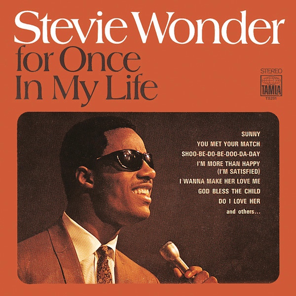 [하루한곡] Stevie Wonder(스티비 원더) - For Once in My Life (1968) : 네이버 블로그