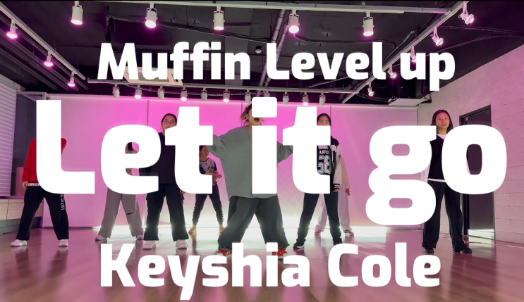 [잠실댄스학원 투비댄스] DANCE Level Up(댄스레벨업)수업_ Keyshia Cole-LET IT GO [송파댄스학원 ...