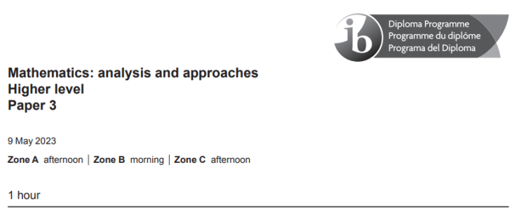 IB MATH AA HL PAST PAPER 3 Full Solution [IB MATH 기출문제] (2023 MAY TZ1 ...