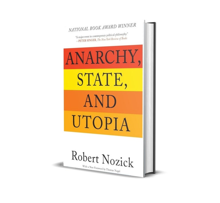 "Anarchy, State, and Utopia"by Robert Nozick (1974) : 네이버 블로그
