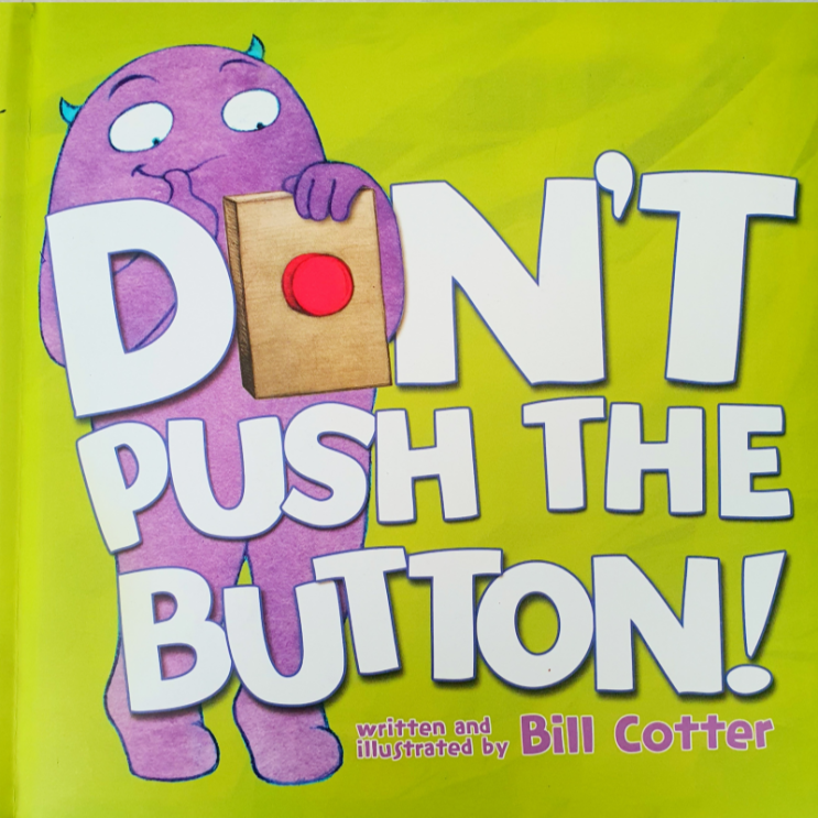 [엄마표영어/책육아] 우리집은 도서관/그림책 원서 추천합니다/Don't push the button : 네이버 블로그