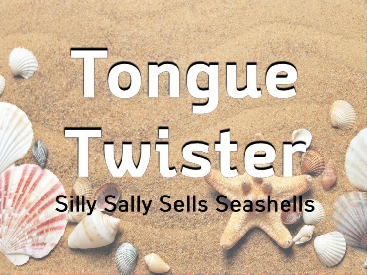 Tongue Twister 효과 및 예문 + 책 She Sells Seashells 소개 (Tongue Twister Story ...