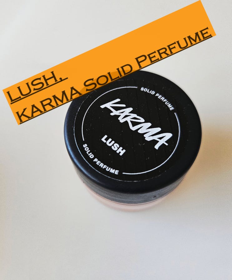 [러쉬, Lush] 카마 고체 향수, Karma Solid Perfume : 네이버 블로그