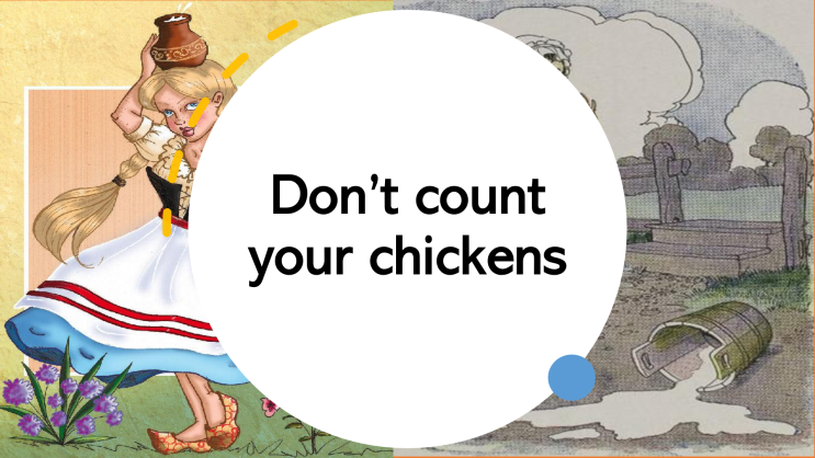 매일 영어 표현 Don't count your chickens before they hatch : 네이버 블로그
