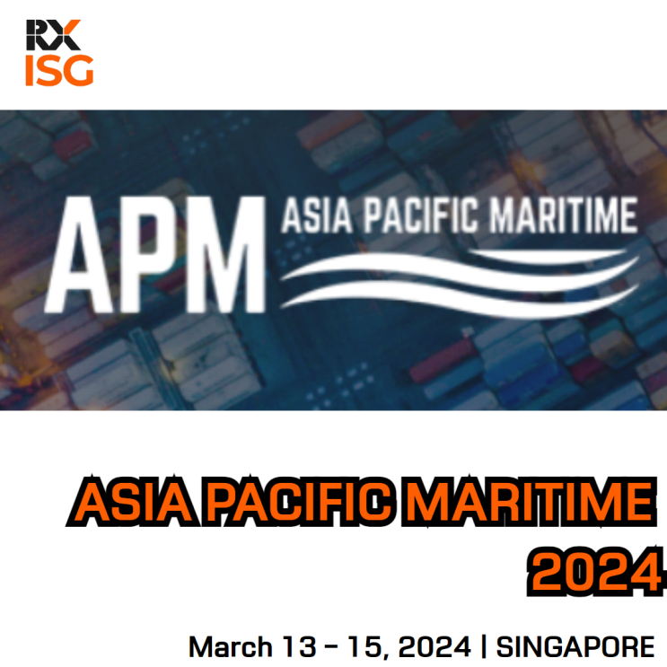 [싱가폴/Singapore] APM Asia Pacific Martime 2024 / 아시아 태평양 해양 박람회 : 네이버 블로그