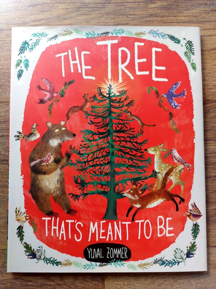 The Tree That's Meant To Be 크리스마스 그림책 (by Yuval Zommer) : 네이버 블로그