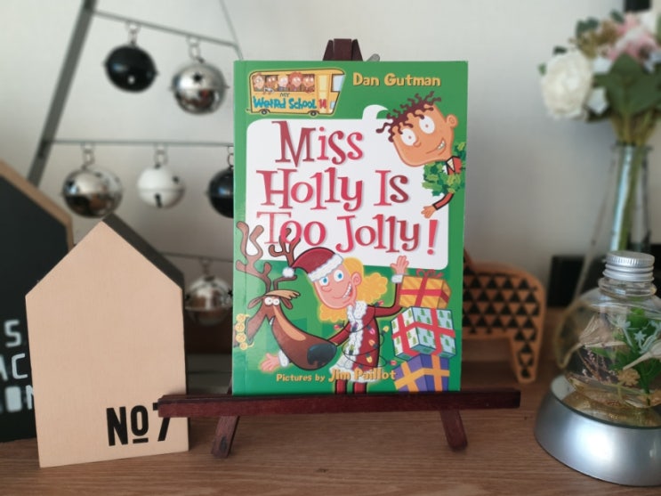 크리스마스에 읽기 좋은 챕터북 Miss Holly is Too Jolly : 네이버 블로그