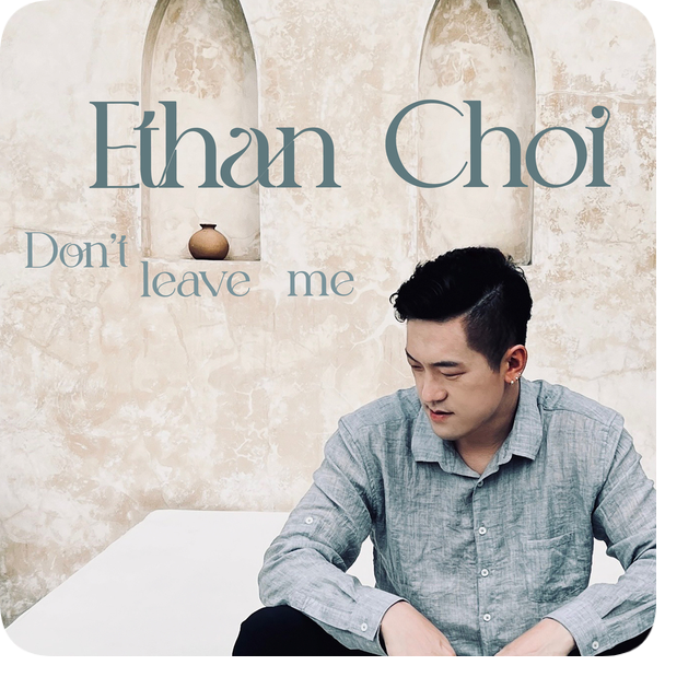Ethan Choi 에던 초이 정규 2집 Don't Leave Me 락 발라드 앨범 피아노 녹음 편곡 참여 : 네이버 블로그