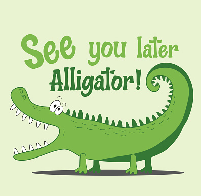 [nursery rhyme] See You Later, Alligator : 네이버 블로그
