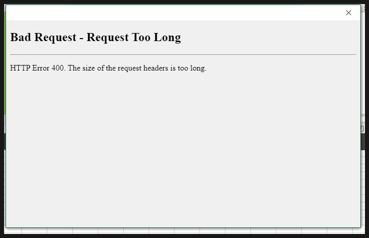 엑셀 에러 Bad Request - Request Too Long HTTP Error 400. The size of the ...