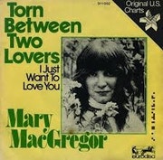 Mary MacGregor ---- Torn Between Two Lovers (1976) [ 한/영 가사와 해석 ] : 네이버 블로그