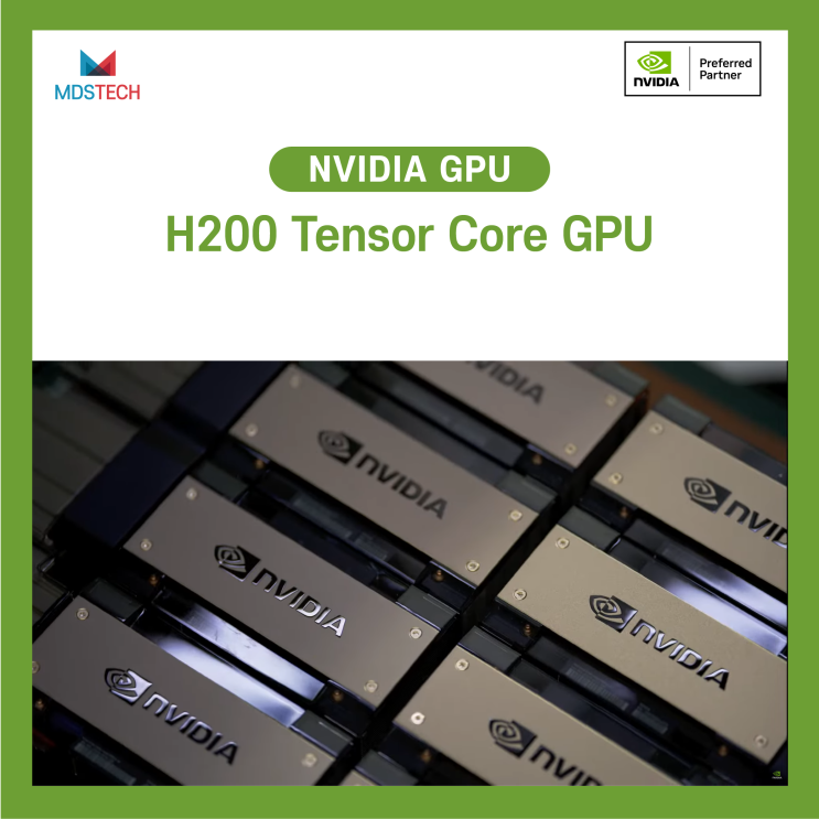 [AI 인프라 구축] AI 및 워크로드 강화를 위한 가장 강력한 GPU, NVIDIA H200 Tensor Core GPU ...