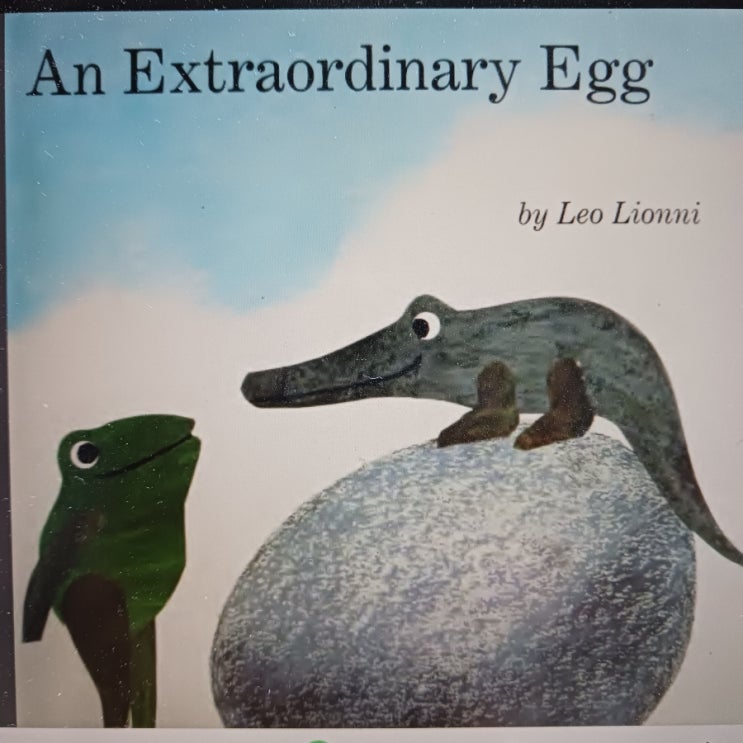 59차 3. An Extraordinary Egg by Leo Lionni : 네이버 블로그