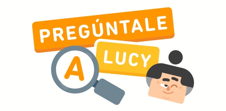 스페인어 공부하기 듀오링고 라디오 스크립트 Pregúntale a Lucy : 네이버 블로그