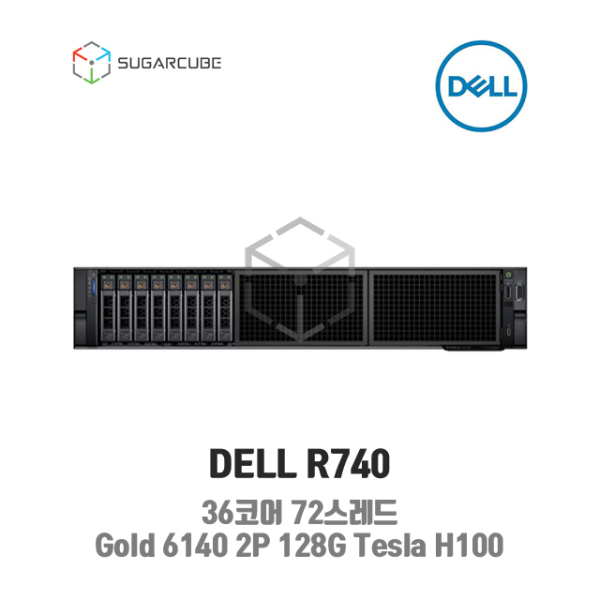 DELL Poweredge R740 Gold 6140 2P 128G Tesla H100 8 SFF : 네이버 블로그