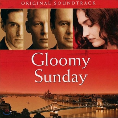 [추억의 영화] Gloomy sunday(글루미 선데이) OST : 네이버 블로그