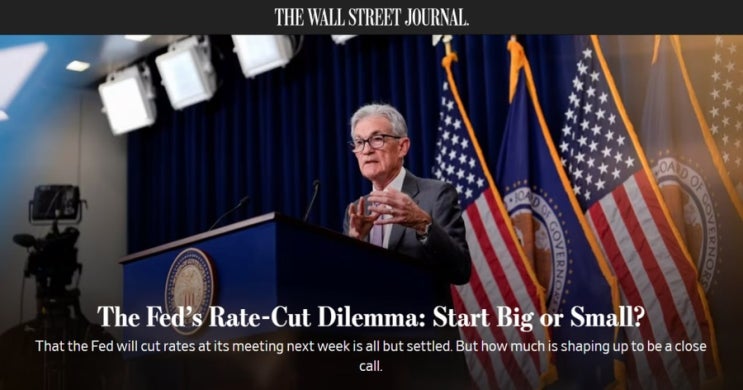 9월 FOMC 25bp Vs 50bp 인하와 개인적인 생각 (Feat.Nick Timiraos) : 네이버 블로그