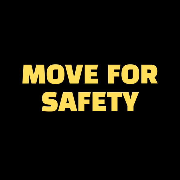 Move for Safety : 네이버 블로그