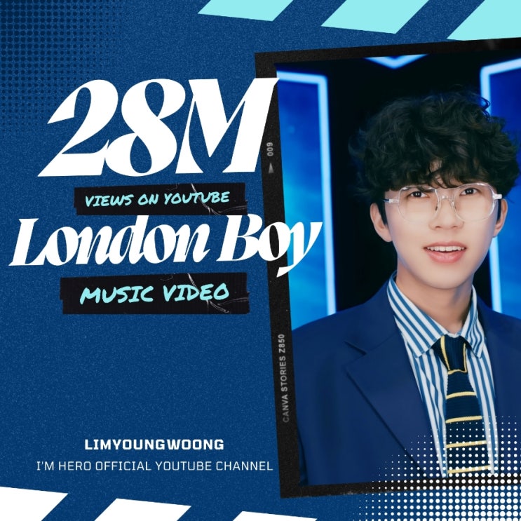 임영웅 유튜브 'LONDON BOY 'MV 2800만뷰 축하축하 : 네이버 블로그