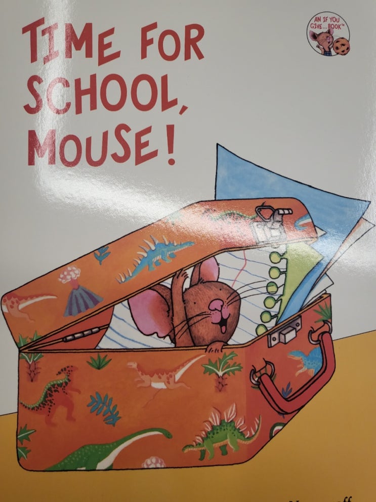 하루한권원서 TIME FOR SCHOOL MOUSE : 네이버 블로그