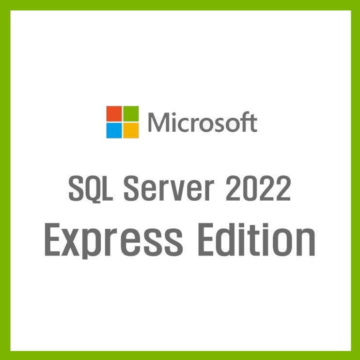 Microsoft SQL Server 2022 Express (MSSQL) 및 ODBC Connector, SSMS 설치하기 ...