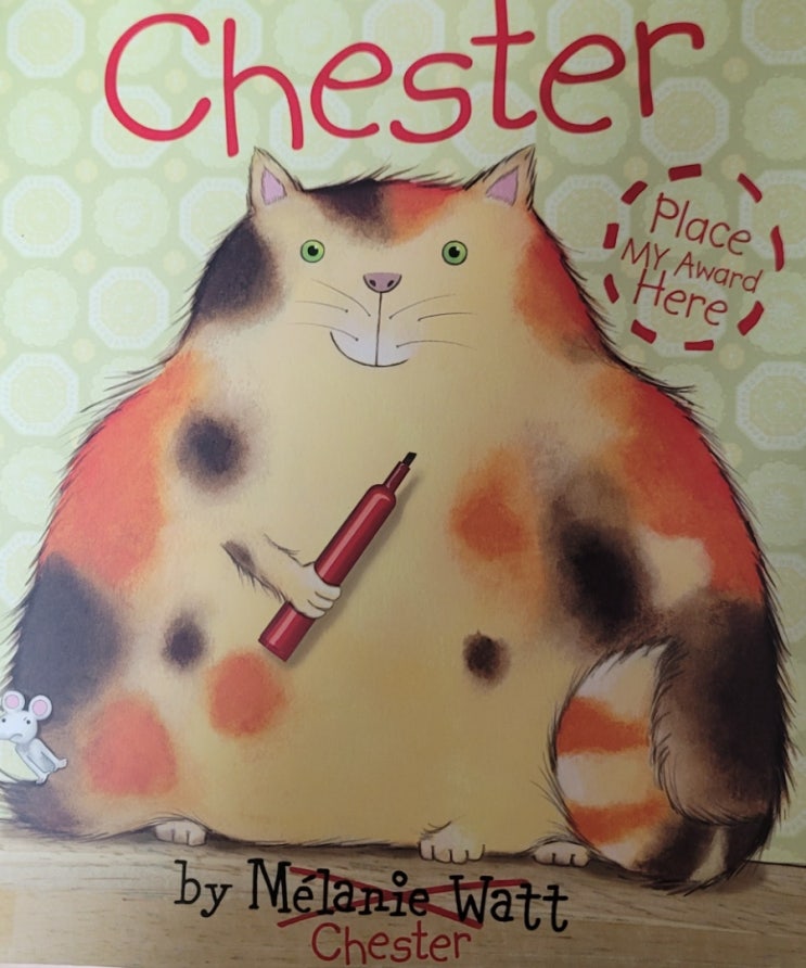 [하루한권원서 2401-20]Chester by Melanie Watt : 네이버 블로그