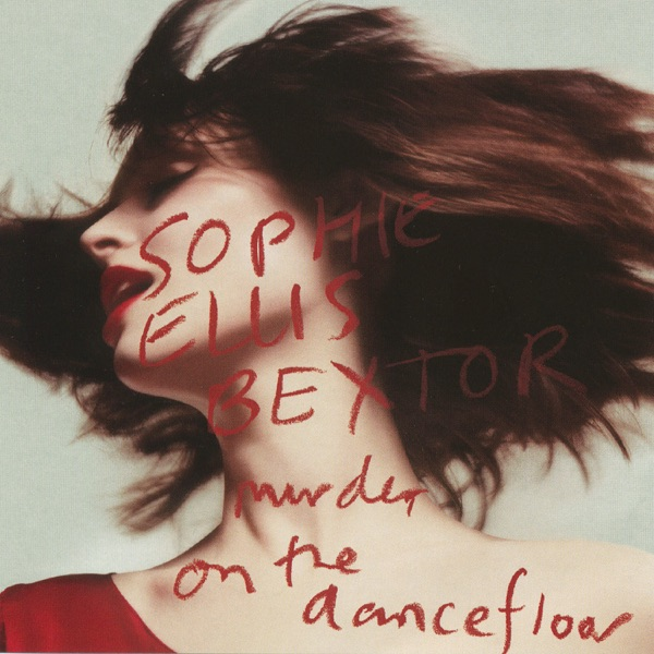 [가사번역/듣기] Murder on the Dancefloor - 소피 엘리스 벡스터 (Sophie Ellis-Bextor ...