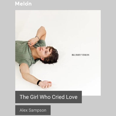Alex Sampson - The Girl Who Cried Love [ 팝송추천 / 이별후노래 ] : 네이버 블로그