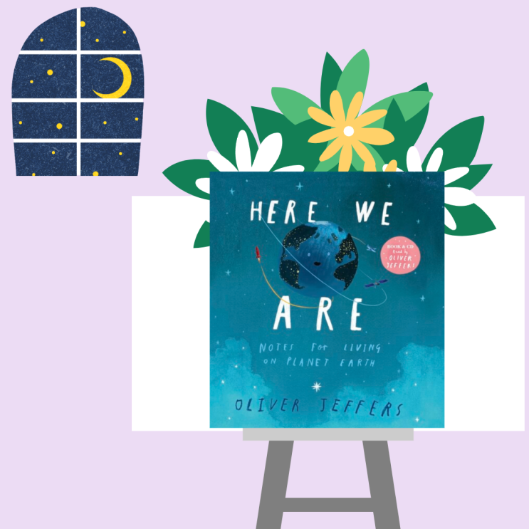 내가 뽑은 아름다운 영어 그림책 Here We Are : Notes for Living on Planet Earth 우리는 이 ...