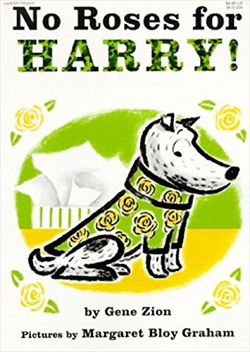 [개구쟁이 해리 원서] Harry the Dog : No roses for Harry / Gene Zion : 네이버 블로그