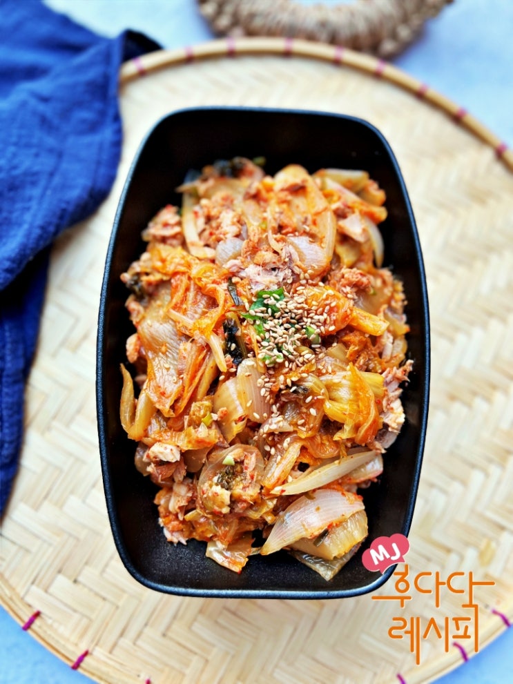 참치 김치볶음 레시피 씻은 신김치볶음 만들기 볶음김치 만드는 법 네이버 블로그