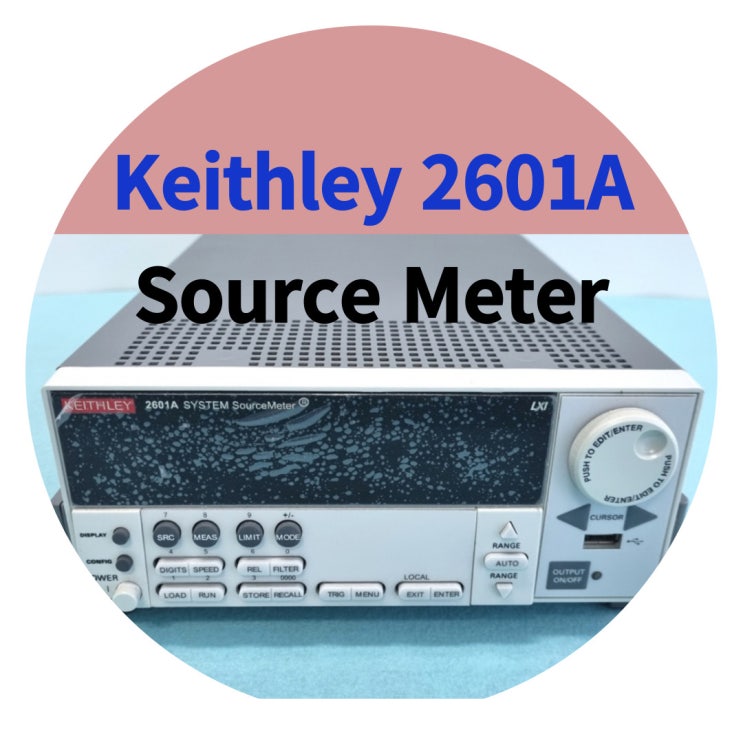 소스미터 중고-키슬리 Keithley 2601A / Source Meter(연관모델:2601,2601B) : 네이버 블로그