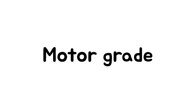 Motor grade : 네이버 블로그