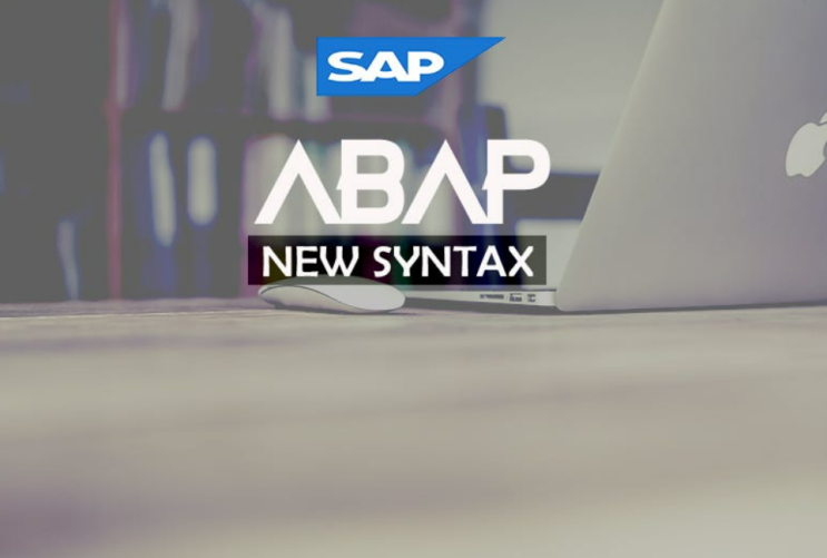 [ABAP] S/4HANA New Syntax : 네이버 블로그