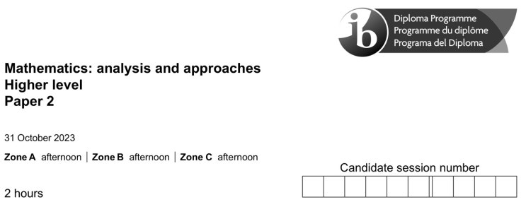 IB MATH AA HL PAST PAPER 2 Full Solution [IB MATH 기출문제] (2023 NOV TZ0 ...