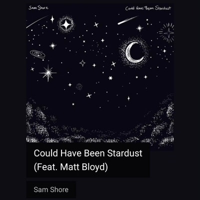 Sam Shore - Could Have Been Stardust (Feat. Matt Bloyd) [ 카페음악 / 기타노래 ...