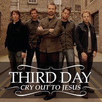 [ CCM - MV ] Third Day ---- Cry Out To Jesus [ 한/영 가사 해석 ] : 네이버 블로그