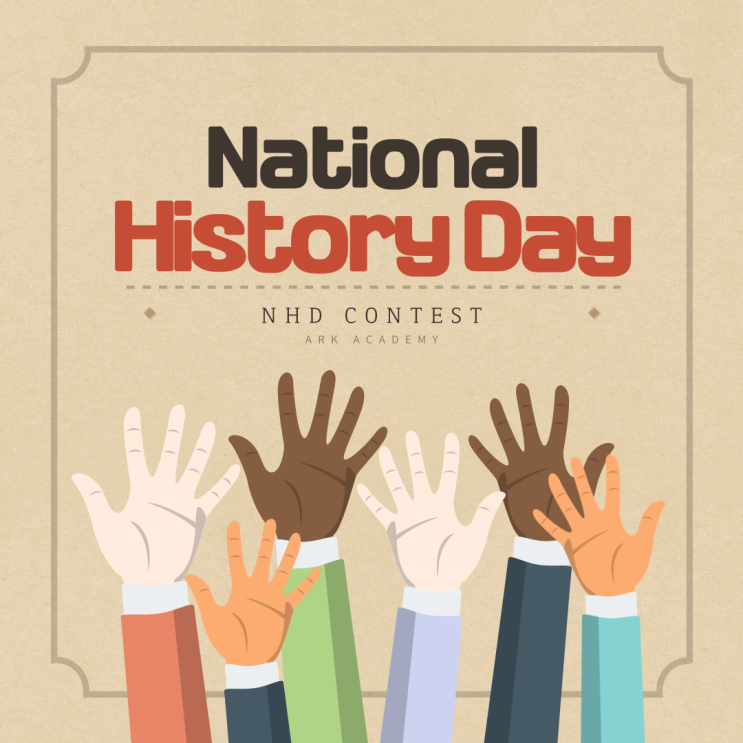 2025 NHD (National History Day) 대회 정보 및 아크만의 준비 방법! : 네이버 블로그