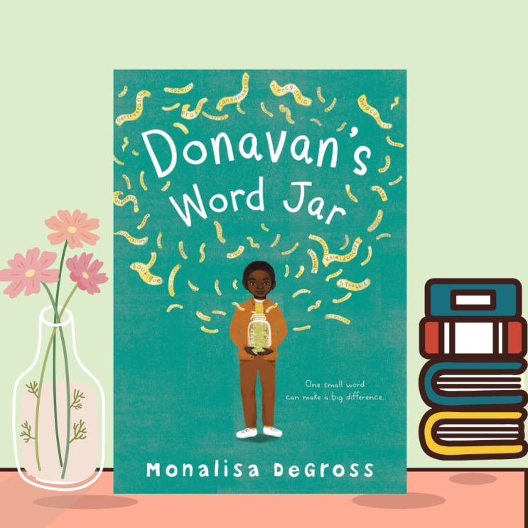 단어가 가진 아름다운 의미를 돌아보게 하는 초등 영어 원서 Donavan's Word Jar by Monalisa Degross ...