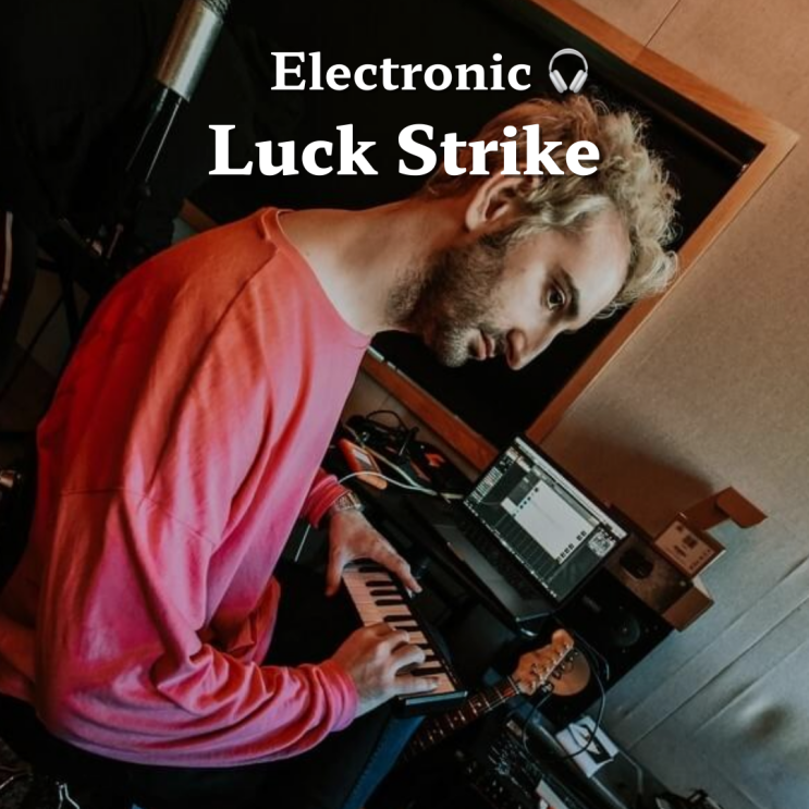 [일렉트로닉 팝] Zach Sorgen - Lucky Strike 가사 해석 및 노래 분석, 펑키한 베이스 맛있다! : 네이버 블로그
