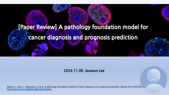 [Paper Review] A pathology foundation model for cancer diagnosis and ...