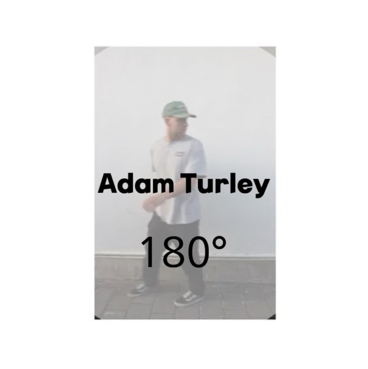 : Adam Turley : 180° (가사/듣기/official audio) : 네이버 블로그