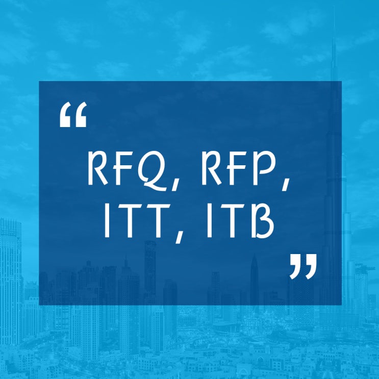 RFQ, RFP, ITT & ITB : 네이버 블로그