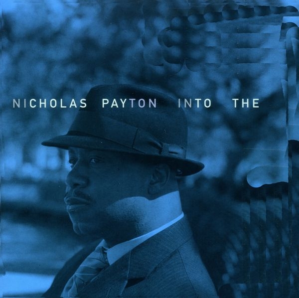 NICHOLAS PAYTON - INTO THE BLUE : 네이버 블로그