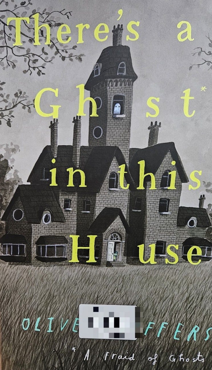 There's Ghost in this house - Oliver jeffers : 네이버 블로그